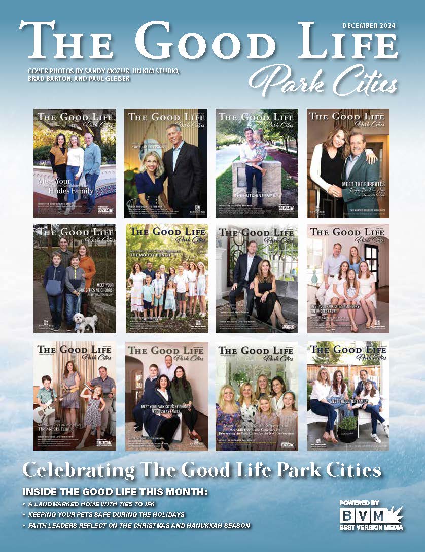 Celebrating The Good Life Park Cities, December 2024 - The Good Life ...
